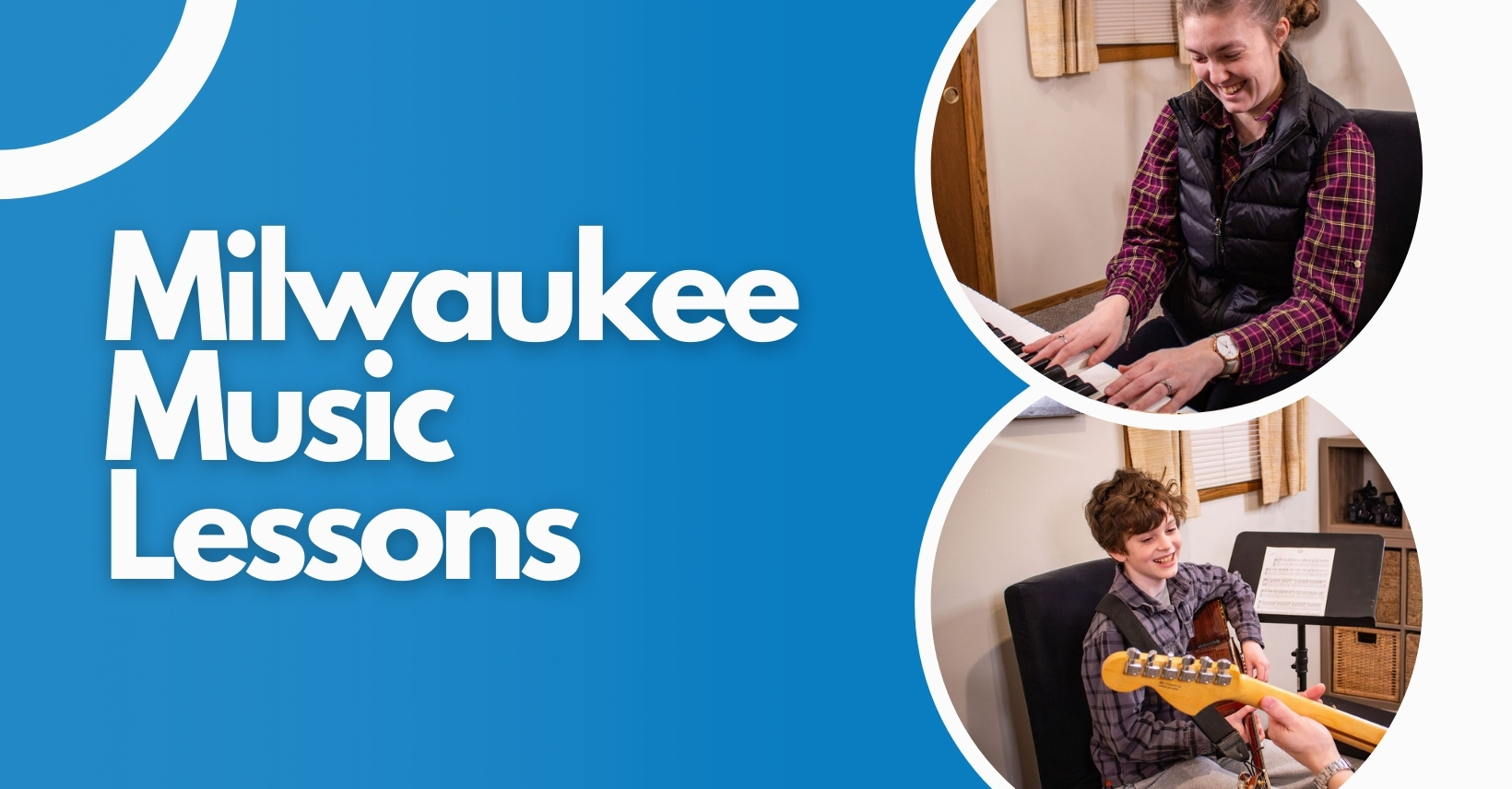 Milwaukee Music Lessons - Piano, Guitar, Voice, and Drum Lessons