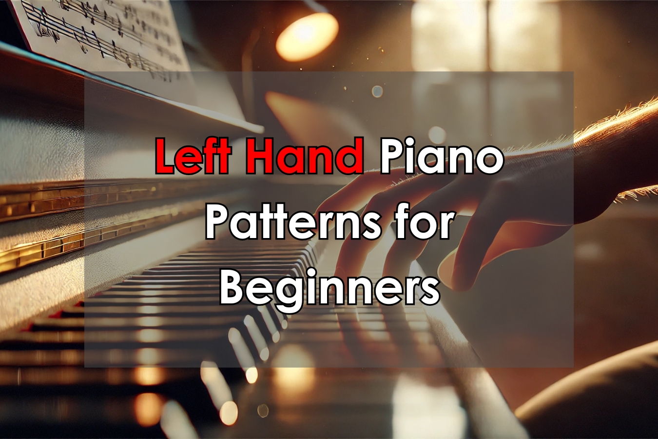 Simple Left-Hand Piano Accompaniment Patterns for Beginners - MKE Music ...